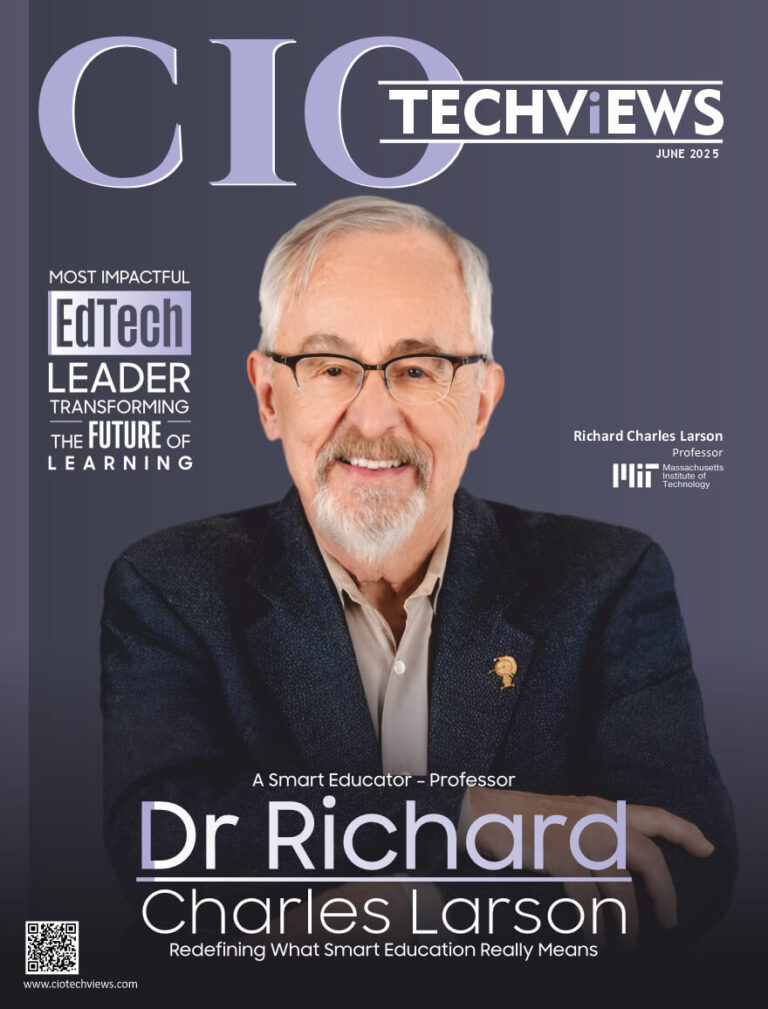 Most Impactful EdTech Leader Transforming the Future of Learning - CIO Tech Views